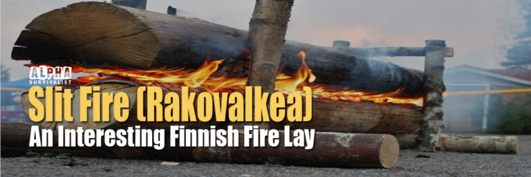 Slit Fire (Rakovalkea) Finnish Fire Lay | Alpha Survivalist