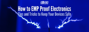 How to EMP Proof Electronics | Alpha Survivalist